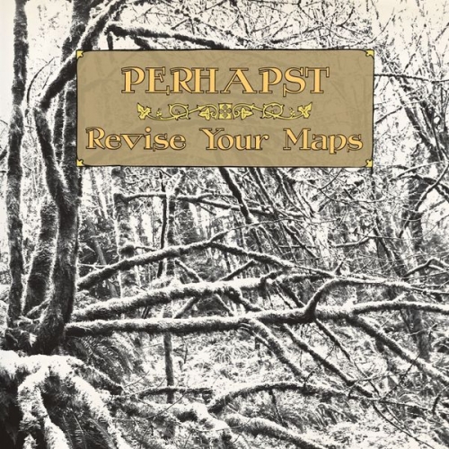 Perhapst - Revise Your Maps (2013) Hi-Res