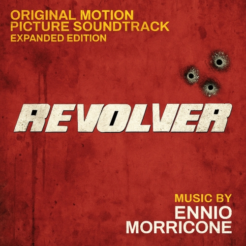 Ennio Morricone - Revolver (Original Motion Picture Soundtrack ...
